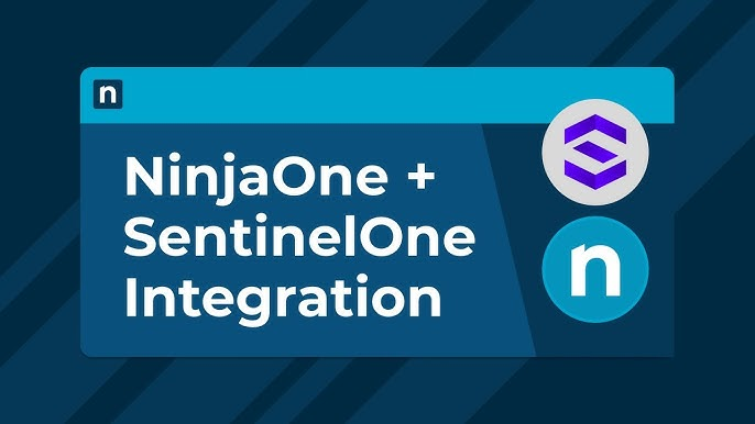Boosting Cybersecurity with NinjaOne and SentinelOne: A Perfect Pairing for Your Business ...